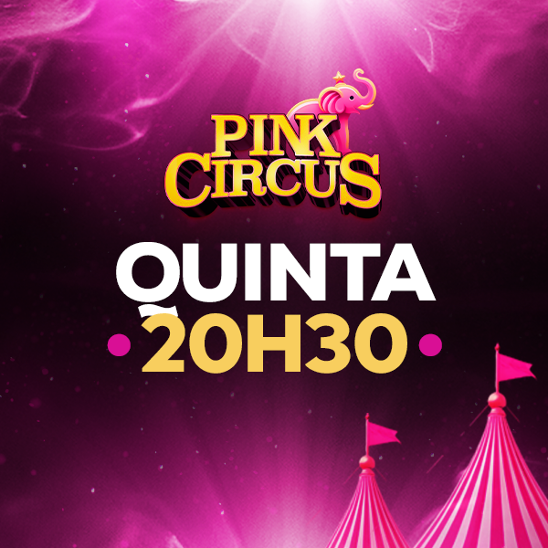 Circo Pink Circus | Qui 11.JUL às 20h30 - Guiche Web