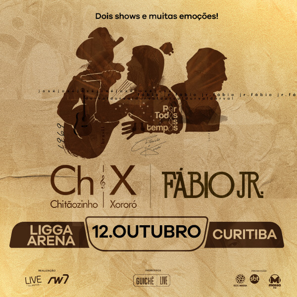 Chitãozinho e Xororó + Fábio Jr - Curitiba - Guiche Web