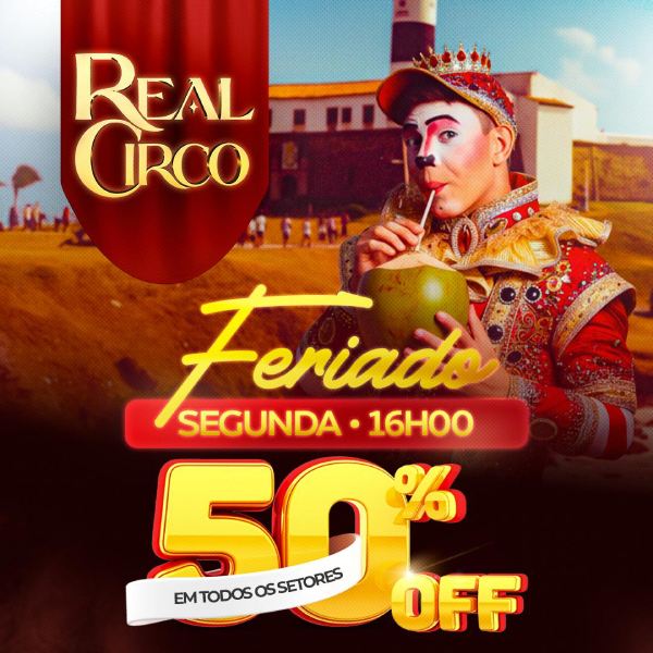Real Circo | Segunda 08.DEZ às 16h - Guiche Web