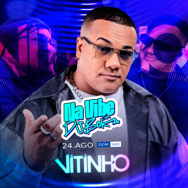 Na Vibe Com Dj Boka e Vitinho - Guiche Web