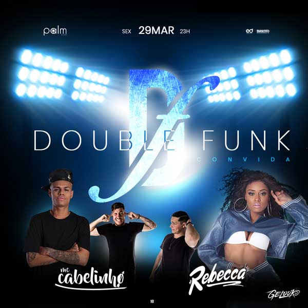 Double Funk c/ Mc Cabelinho e Mc Rebecca - Guiche Web