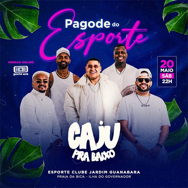 Caju pra Baixo (Pagode do Esporte) - Guiche Web