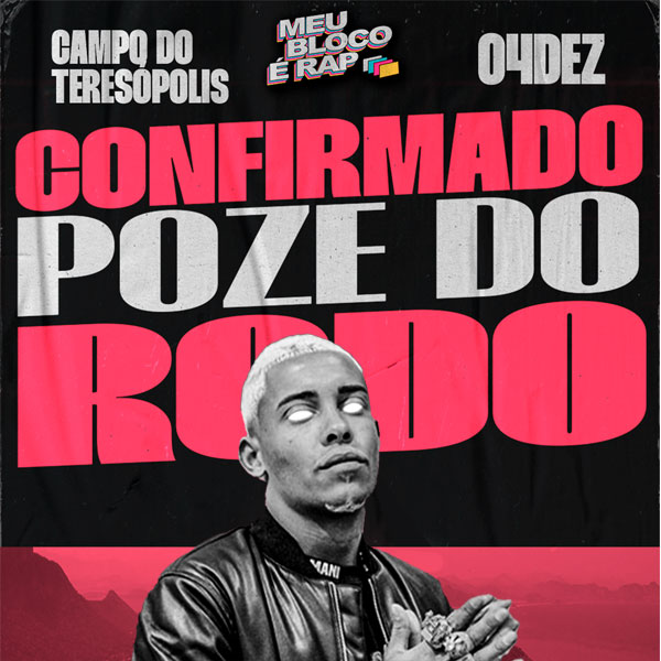 Meu Bloco é Rap - Poze Em Teresópolis - Guiche Web