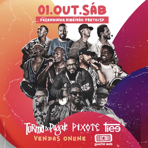 Tiee + Turma do Pagode + Pixote - Guiche Web