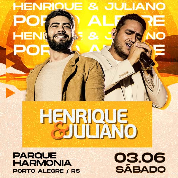 Henrique e Juliano - Porto Alegre - Guiche Web
