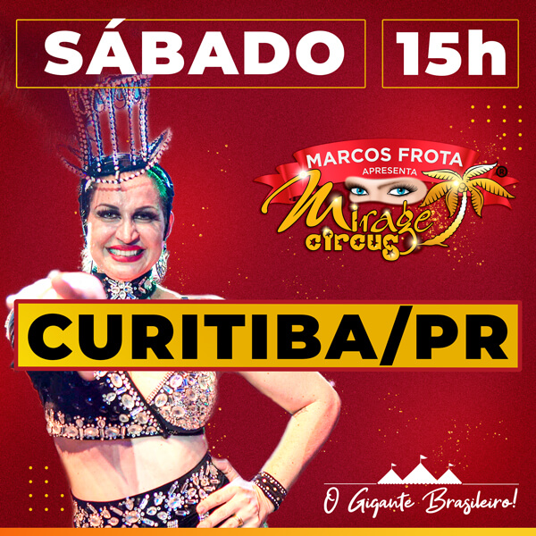 Circo Mirage Circus Curitiba-PR 22.OUT - 15h00 - Guiche Web