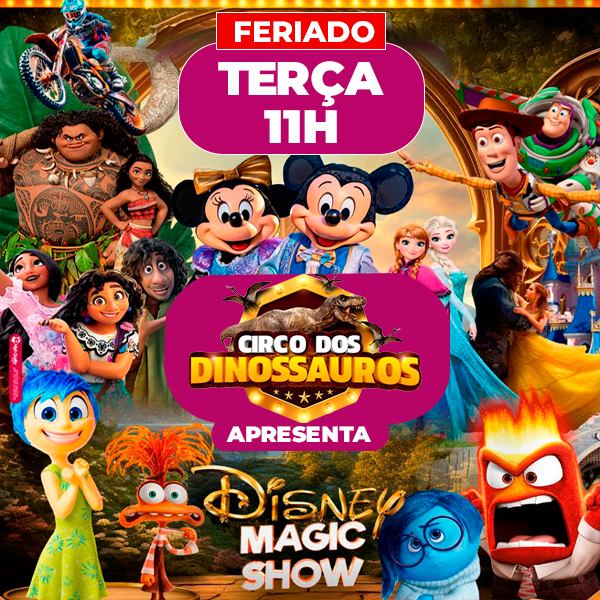 Disney Magic Show | Terça 04.MAR às 11h - Guiche Web