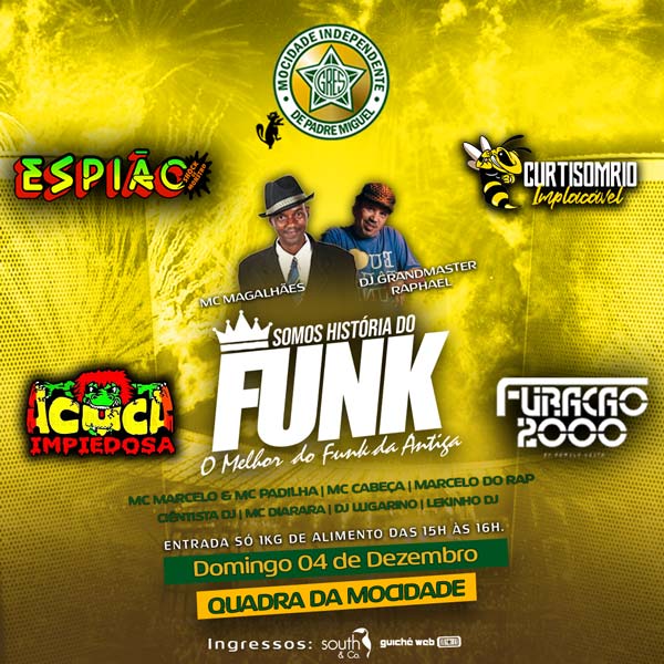 Somos História Do Funk (Último Baile do Ano) - Guiche Web